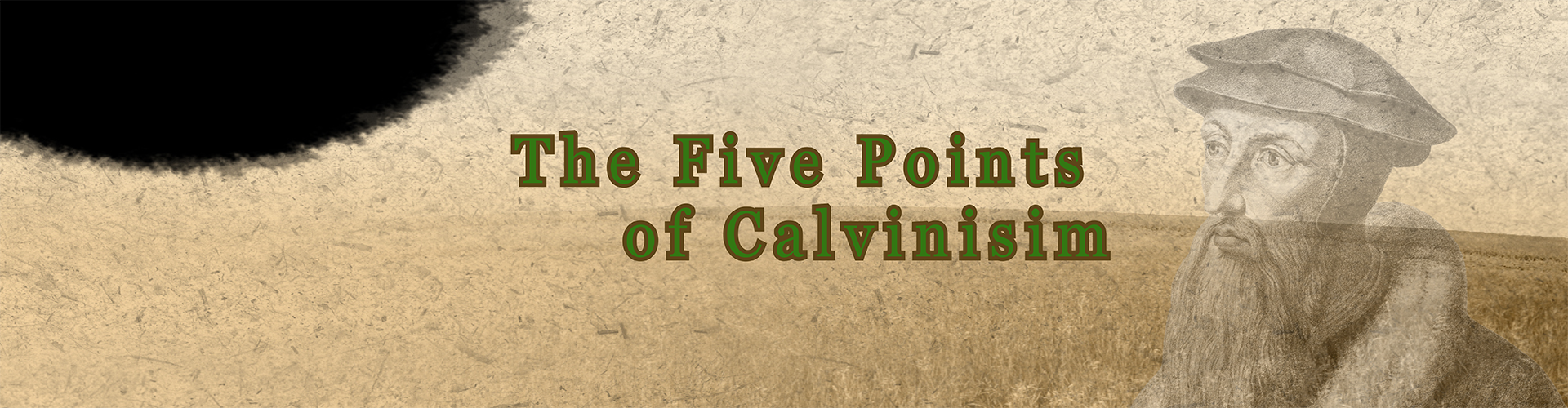 5 Points of Calbinism | Tyndale International University